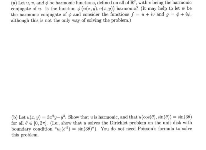 Solved (a) Let u,v, and ϕ be harmonic functions, defined on | Chegg.com