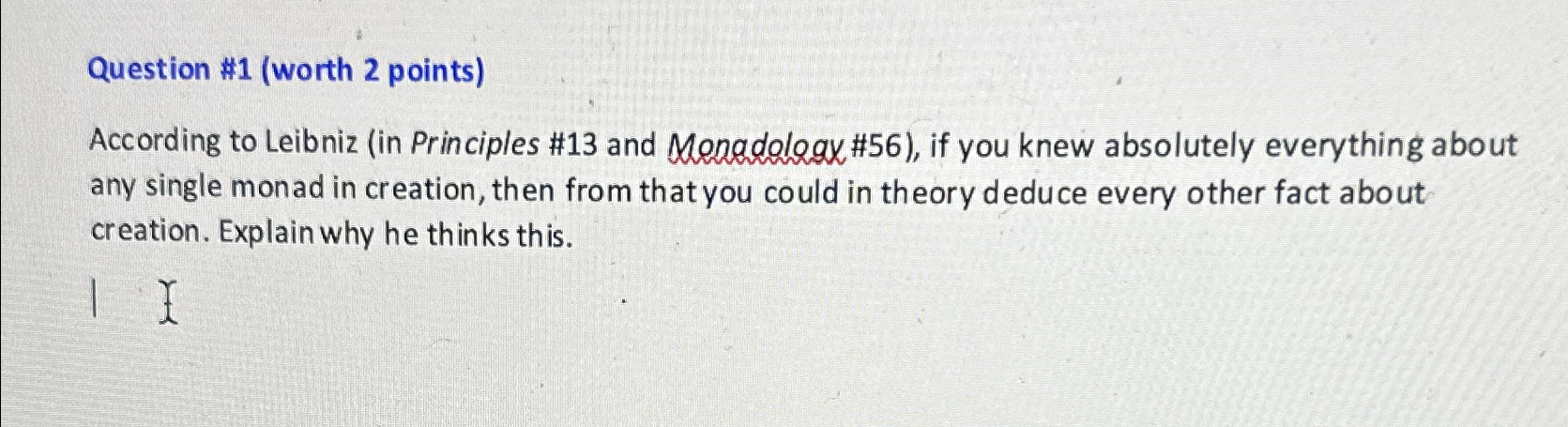 Solved Question #1 (worth 2 ﻿points)According to Leibniz (in | Chegg.com