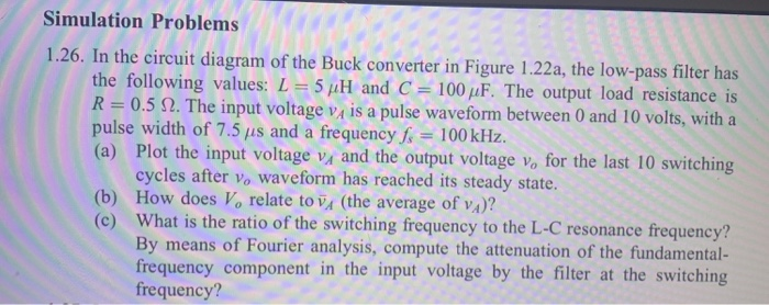 Simulation Problems 1.26. In the circuit diagram of | Chegg.com
