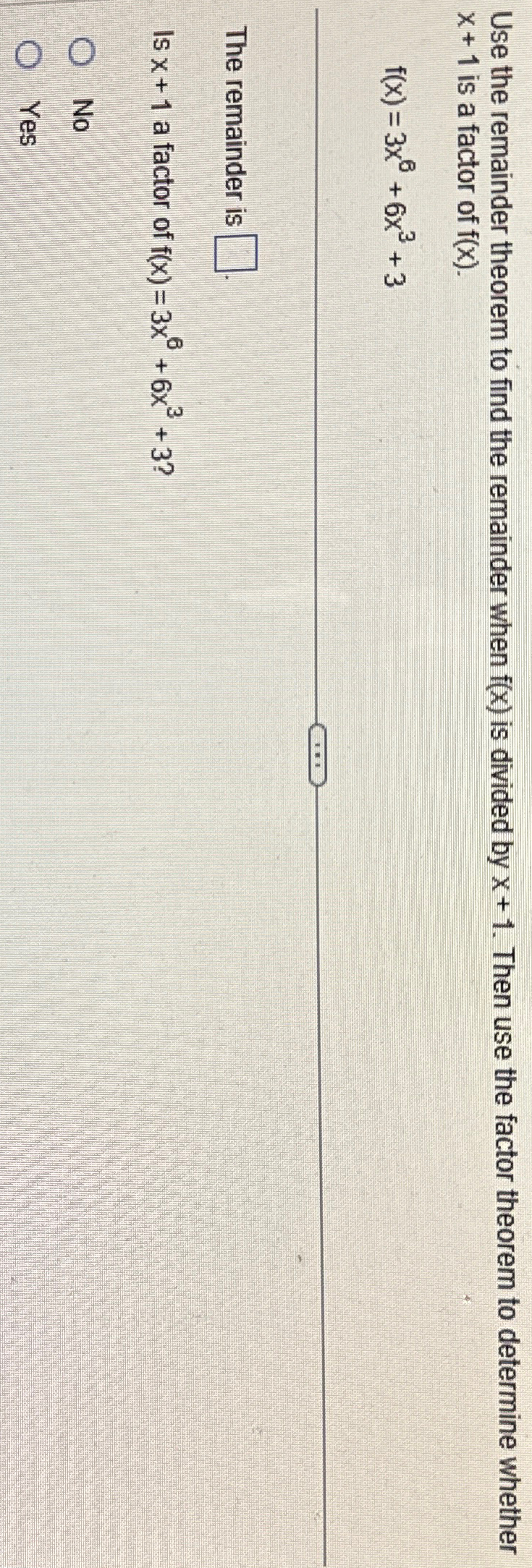 Solved Use the remainder theorem to find the remainder when | Chegg.com