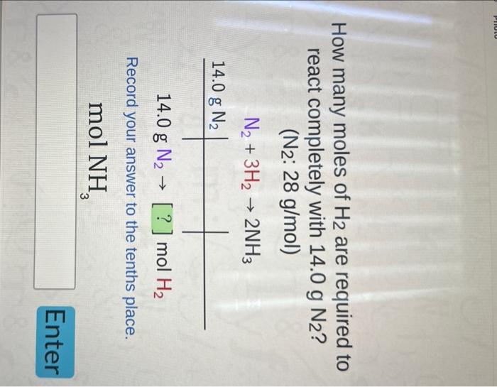 Solved How many moles of H2 are required to react completely | Chegg.com