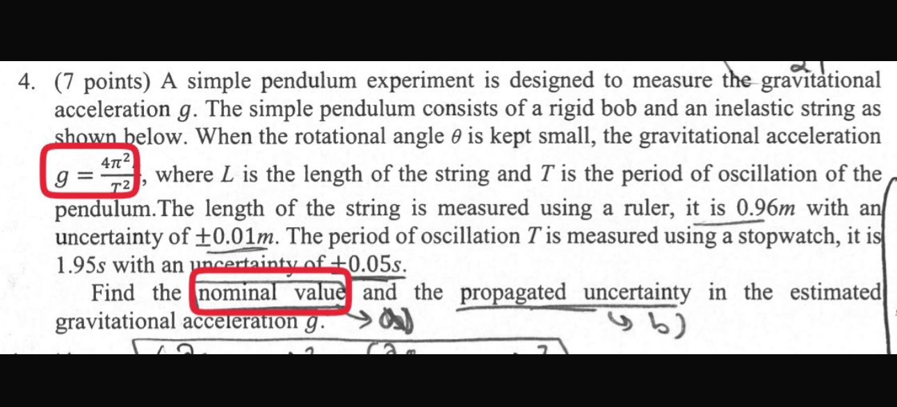 Solved (7 ﻿points) ﻿A simple pendulum experiment is designed | Chegg.com