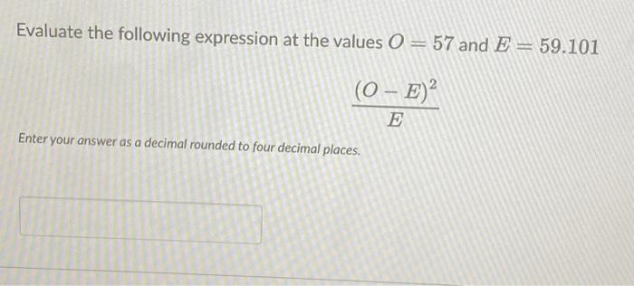 Solved Evaluate the following expression at the values | Chegg.com