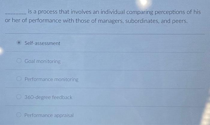 Solved is a process that involves an individual comparing | Chegg.com