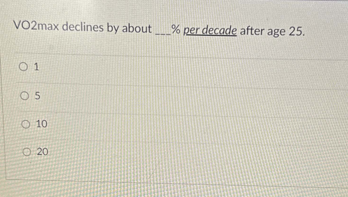 Solved VO2max declines by about q, % ﻿per decade after age | Chegg.com