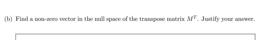 Solved Question 2 Column sums Let M be an mxn matrix with | Chegg.com