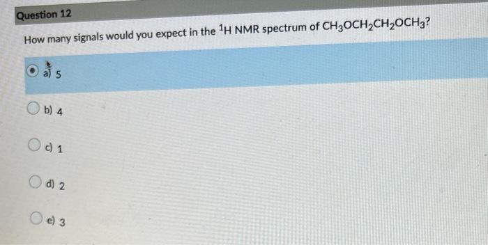 Solved How many signals would you expect in the 1H NMR | Chegg.com