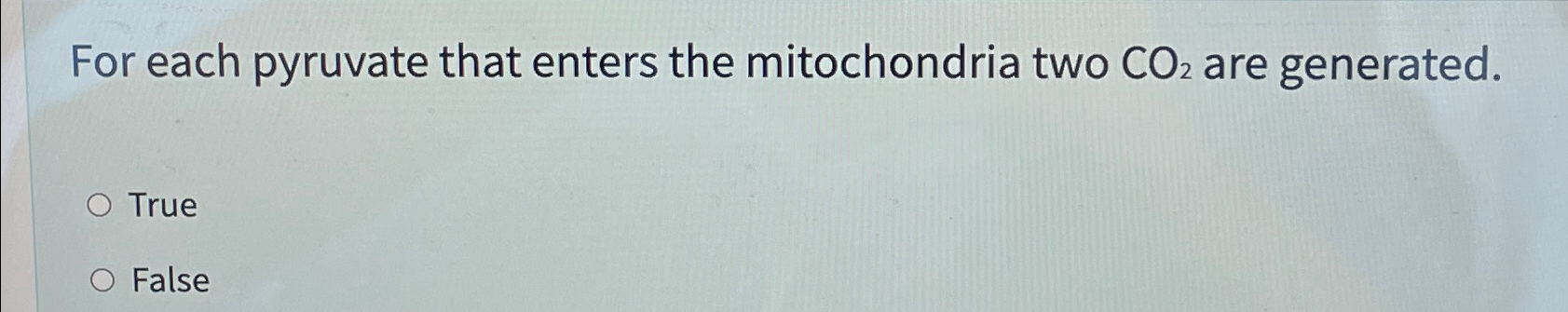 Solved For each pyruvate that enters the mitochondria two | Chegg.com