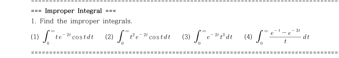 Solved === ﻿Improper Integral ===Find the improper | Chegg.com