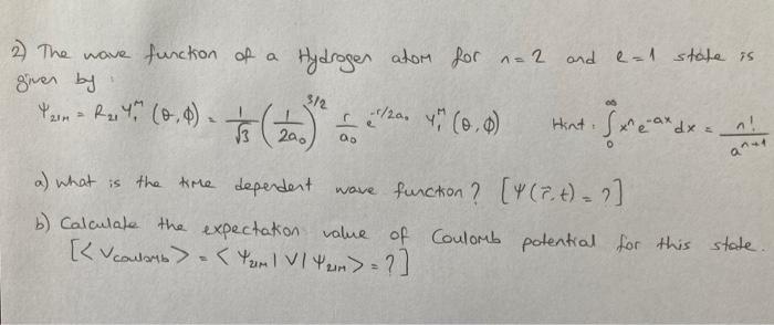 2) The wave function of a Hydrogen atom for n=2 and | Chegg.com