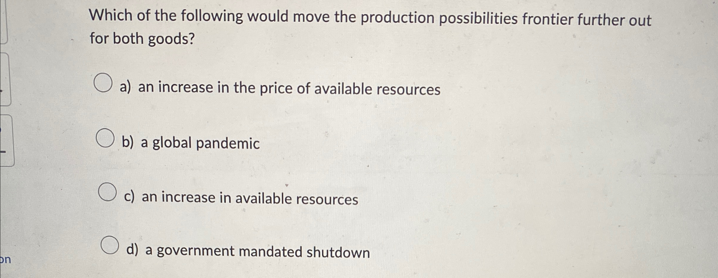 Solved Which of the following would move the production | Chegg.com