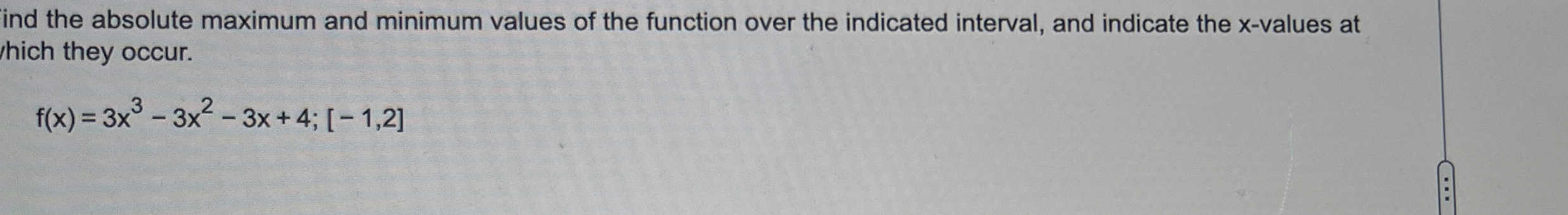 Solved ind the absolute maximum and minimum values of the | Chegg.com