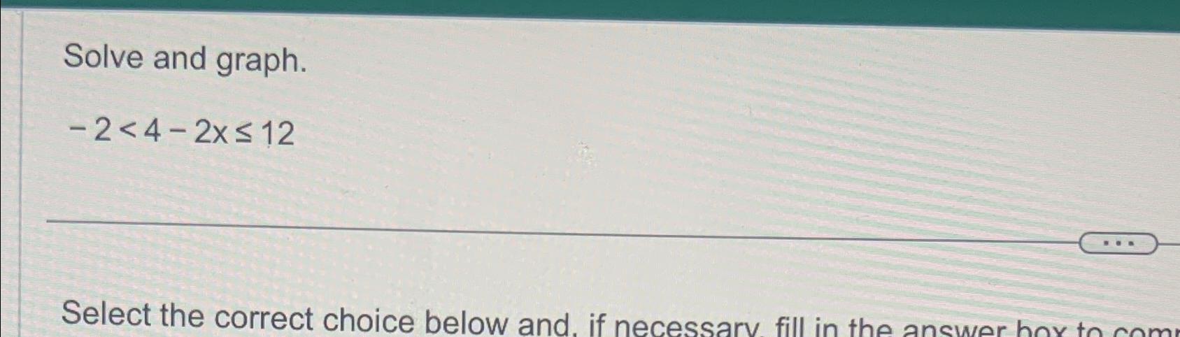 Solved Solve and graph.-2