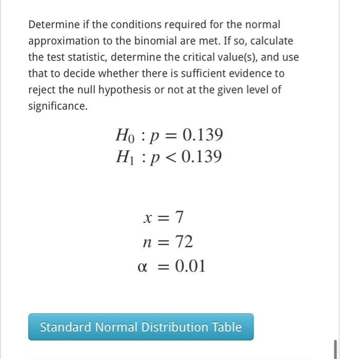 Solved Determine if the conditions required for the normal | Chegg.com