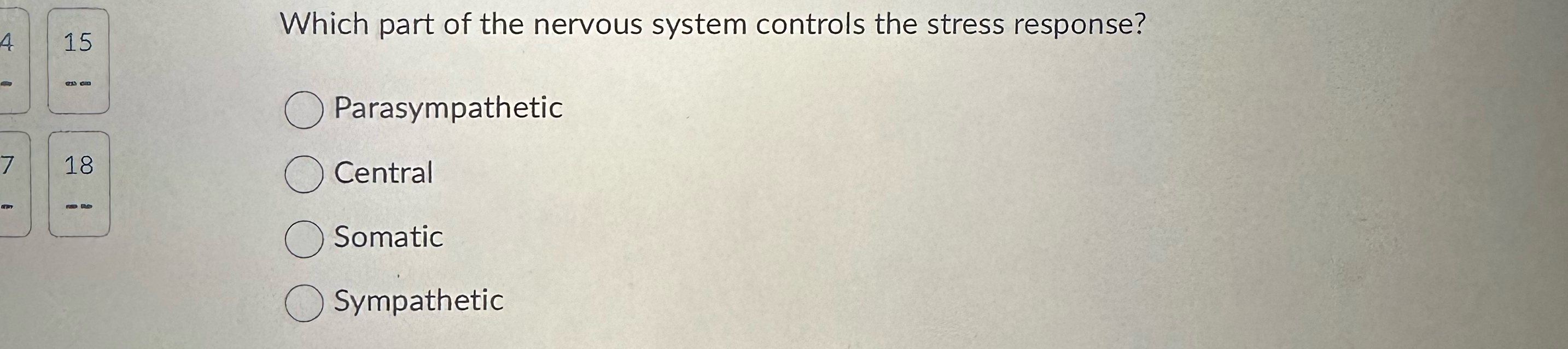 Solved Which part of the nervous system controls the stress | Chegg.com
