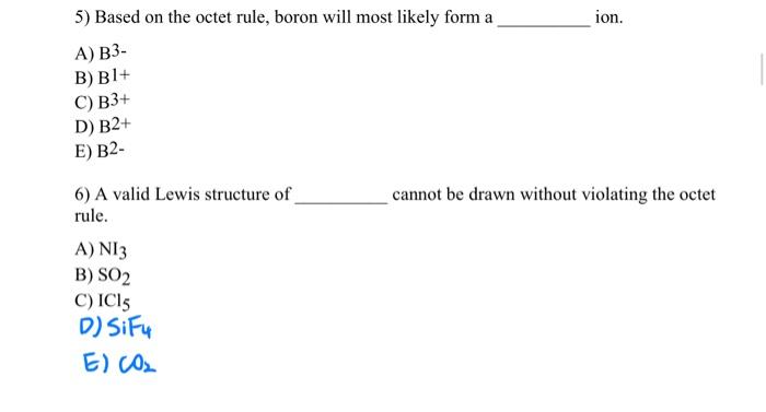 Solved 5) Based on the octet rule, boron will most likely | Chegg.com