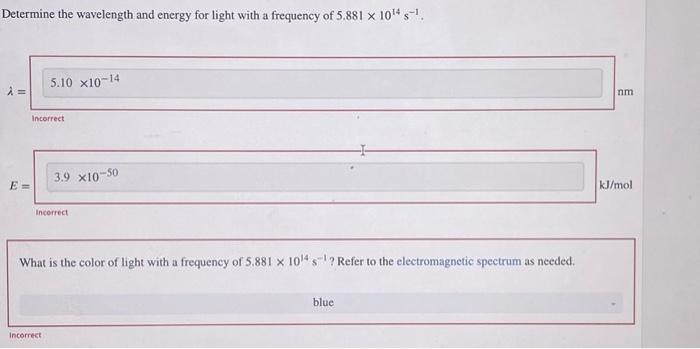 Solved Determine the frequency and energy for light with a | Chegg.com