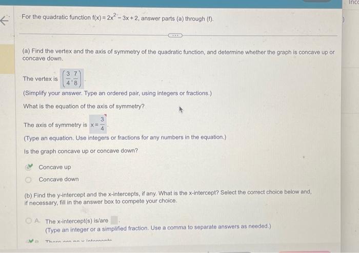 Solved For the quadratic function f(x)=2x2−3x+2, answer | Chegg.com