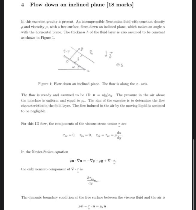Solved 4 Flow down an inclined plane [18 marks] In this | Chegg.com