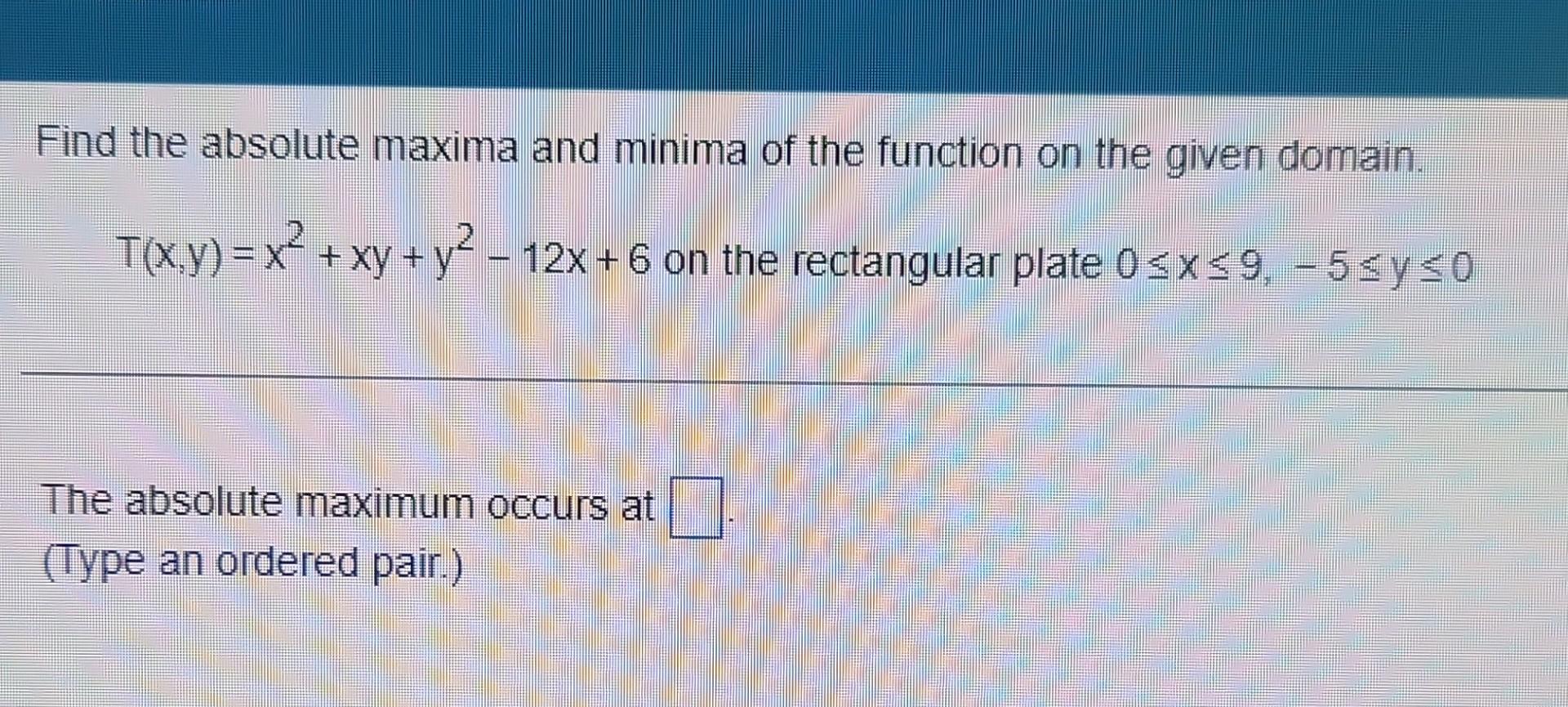 Solved Find the absolute maxima and minima of the function | Chegg.com