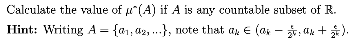 Solved Calculate the value of μ**(A) ﻿if A ﻿is any countable | Chegg.com