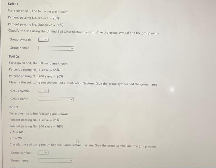 Solved For a given soil, the following are known: Percent | Chegg.com