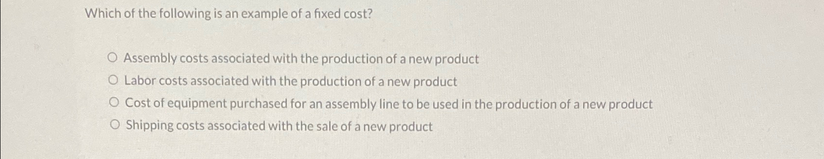 Solved Which of the following is an example of a fixed | Chegg.com