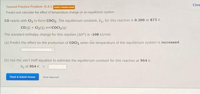 Solved Tutored Practice Problem 15.4.3 Predict and calculate | Chegg.com