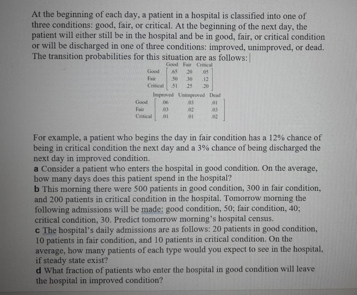 Solved At the beginning of each day, a patient in a hospital | Chegg.com