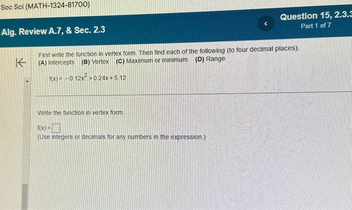 Solved First write the function in vertex form. Then find | Chegg.com
