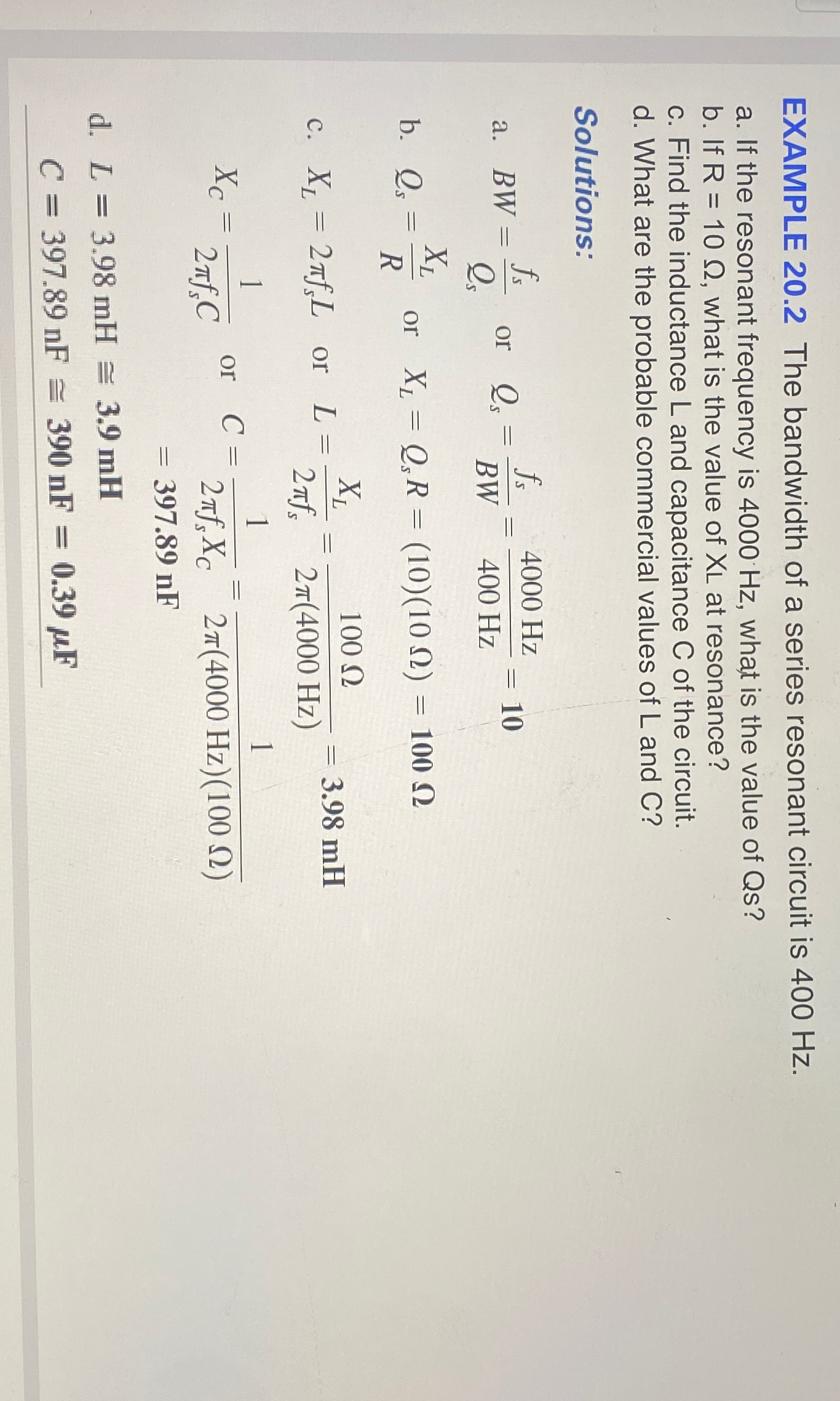 Solved EXAMPLE 20.2 ﻿The bandwidth of a series resonant | Chegg.com
