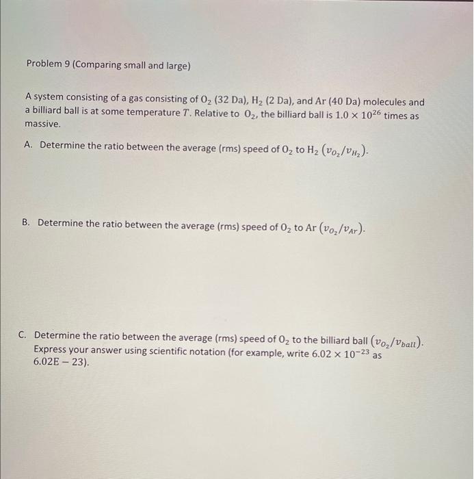 Solved A system consisting of a gas consisting of O2 (32 | Chegg.com