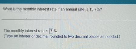 Solved What is the monthly interest rate if an annual rate | Chegg.com