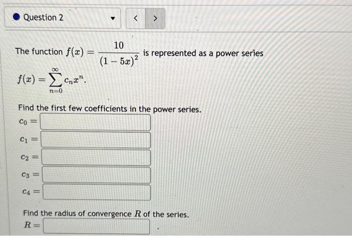Solved The function \\( f(x)=\\frac{10}{(1-5 x)^{2}} \\) is | Chegg.com
