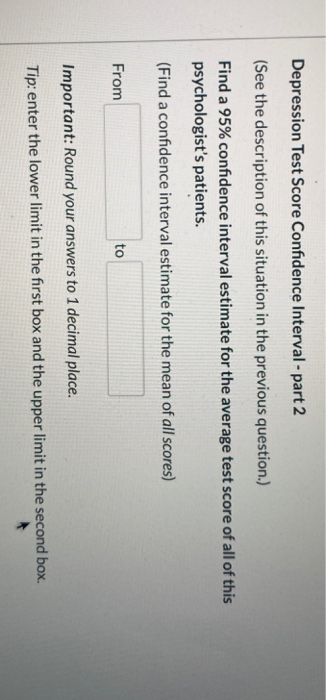 Solved Depression Test Score Confidence Interval - part 1 | Chegg.com