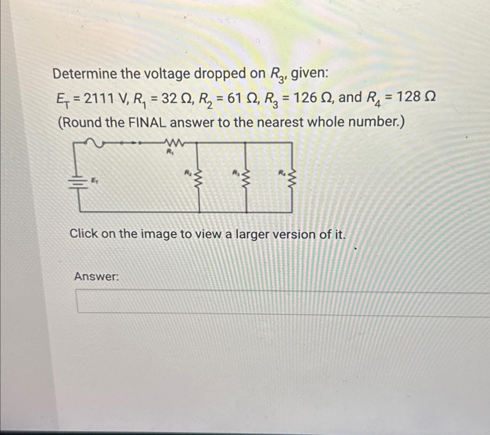Solved Determine the voltage dropped on R3, | Chegg.com