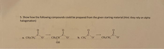 Solved show how the following compounds could be prepared | Chegg.com