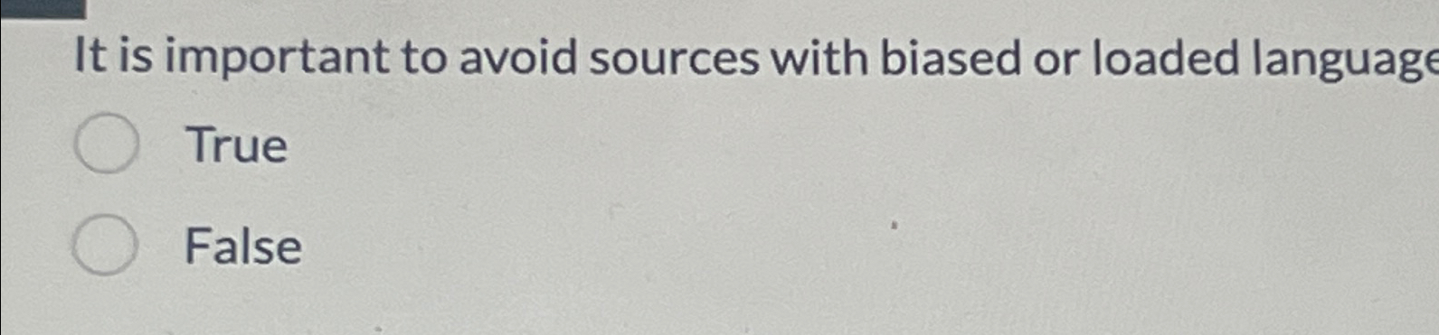 Solved It is important to avoid sources with biased or | Chegg.com