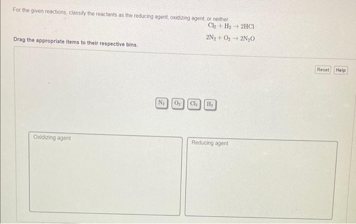Solved For the given reactions, classify the reactants as | Chegg.com
