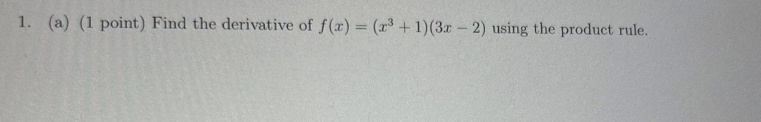 Solved (a) (1 ﻿point) ﻿Find the derivative of | Chegg.com