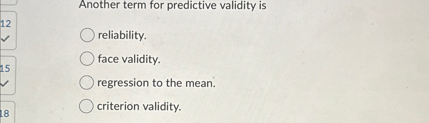 Solved Another term for predictive validity | Chegg.com