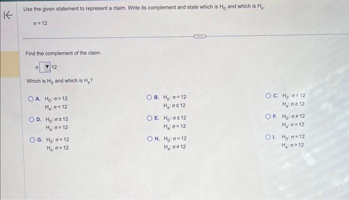 Solved Use the given statement to represent a claim. Write | Chegg.com