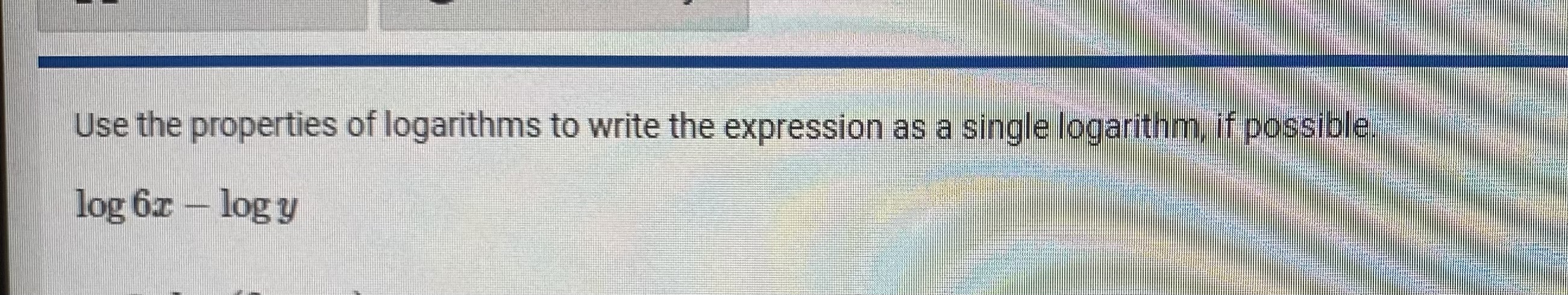 Solved Use the properties of logarithms to write the | Chegg.com