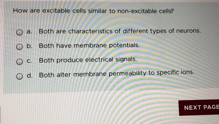 Solved How are excitable cells similar to non-excitable | Chegg.com