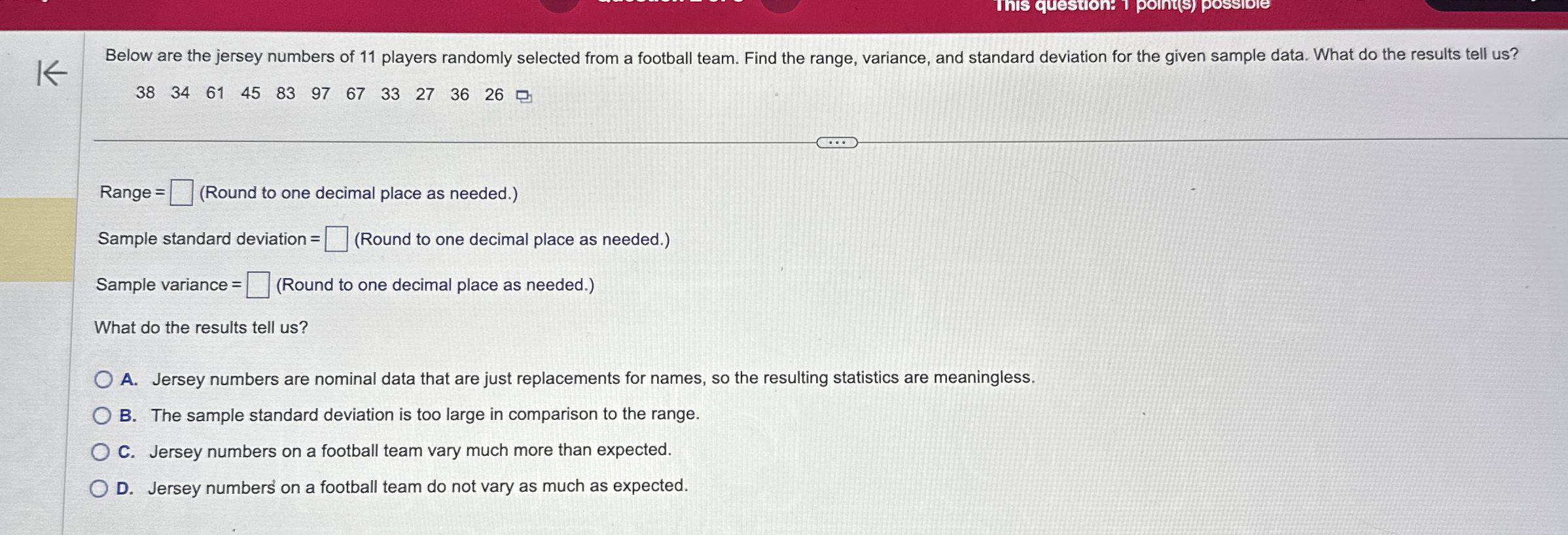 Solved Inis quesuon: 1 ﻿point(s) ﻿possideBelow are the | Chegg.com