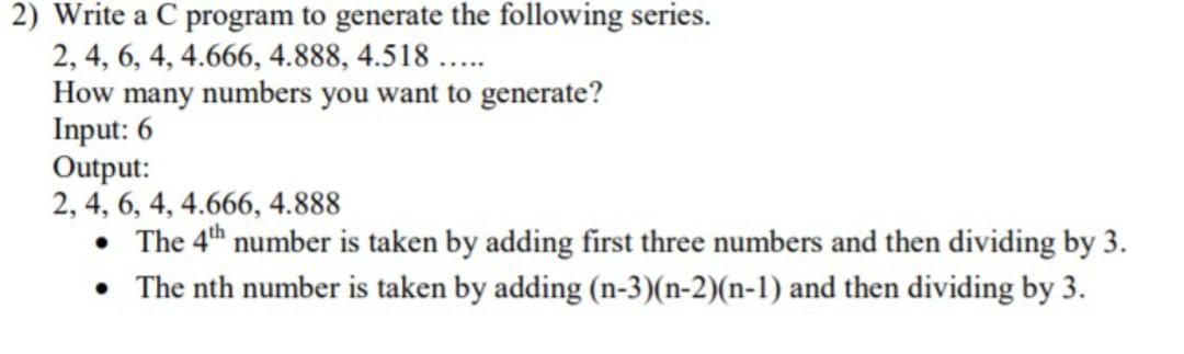 Solved 2) Write a C program to generate the following | Chegg.com