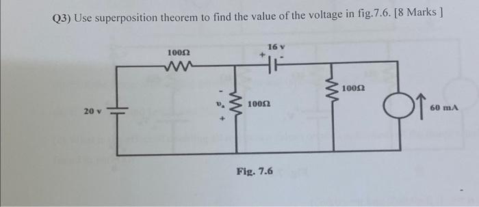 Solved Q3) Use superposition theorem to find the value of | Chegg.com