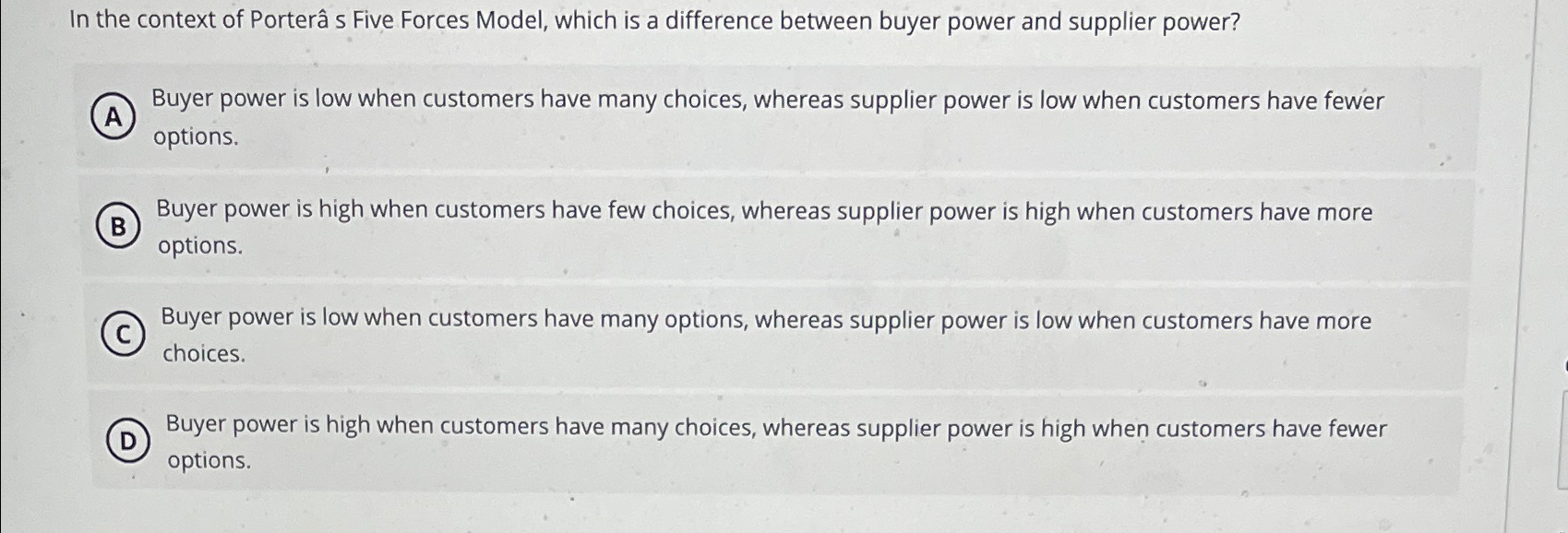 Solved In the context of Porterâ ﻿s Five Forces Model, which | Chegg.com