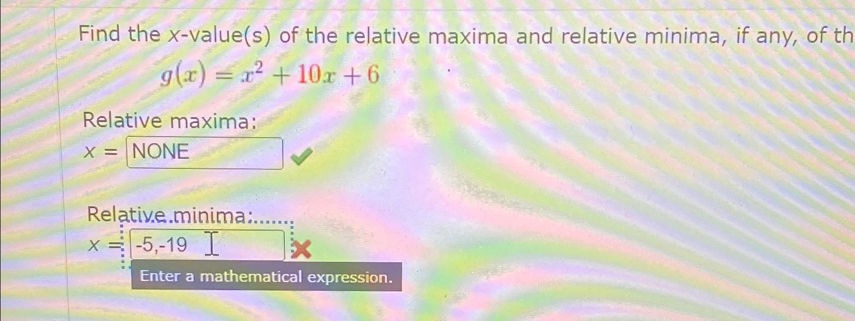 Solved Find the x-value(s) ﻿of the relative maxima and | Chegg.com