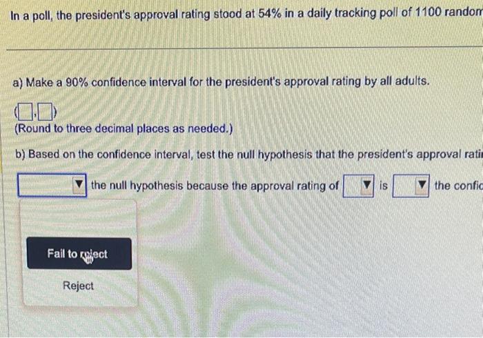 Solved a) Mabe a \90 combence interval for the presideors | Chegg.com